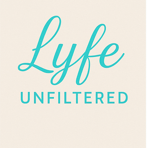 Welcome to Lyfe Unfiltered – Real stories. Real healing. No filters.